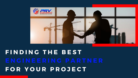 How The Right Engineering Company Can Benefit You - PRV Engineering