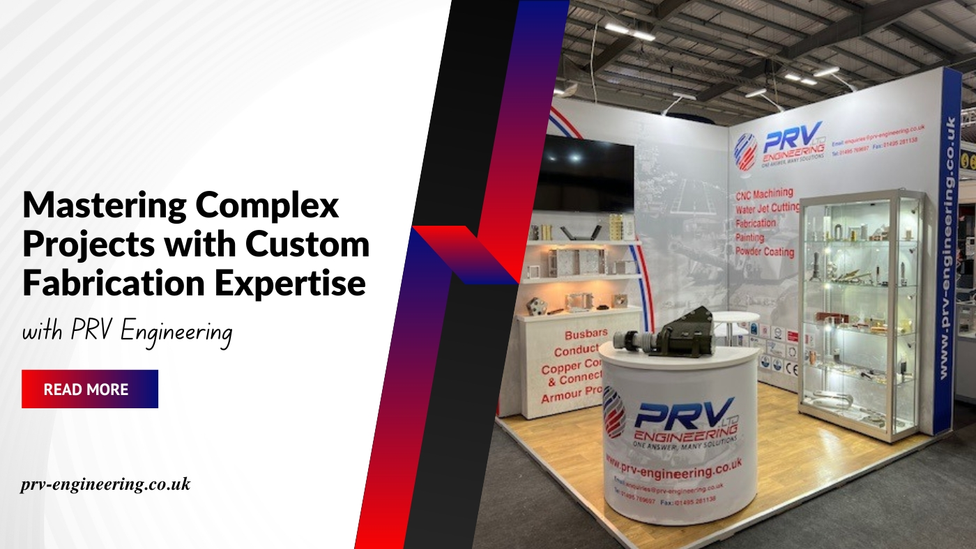 Custom Fabrication Services: Overcoming Engineering Challenges with PRV Engineering - PRV ...